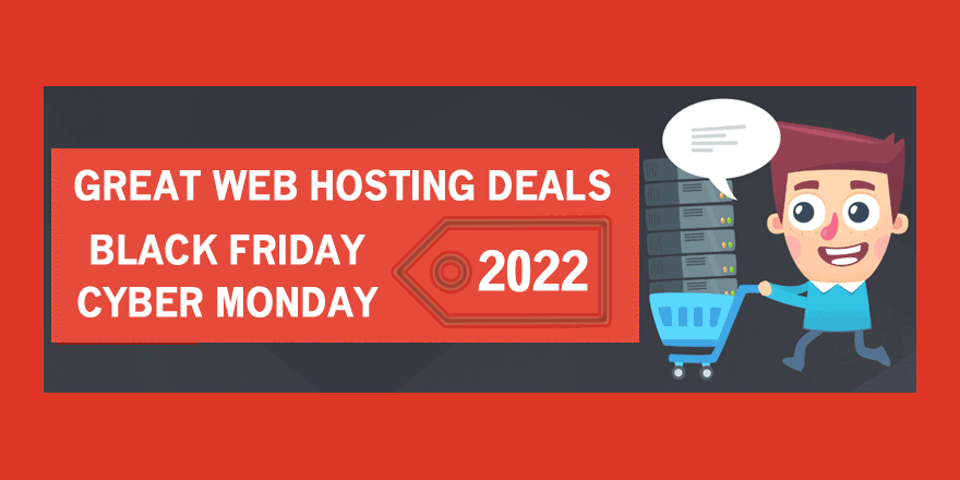 Great Web Hosting Deals: Black Friday – Cyber Monday 2022 - Review Hell